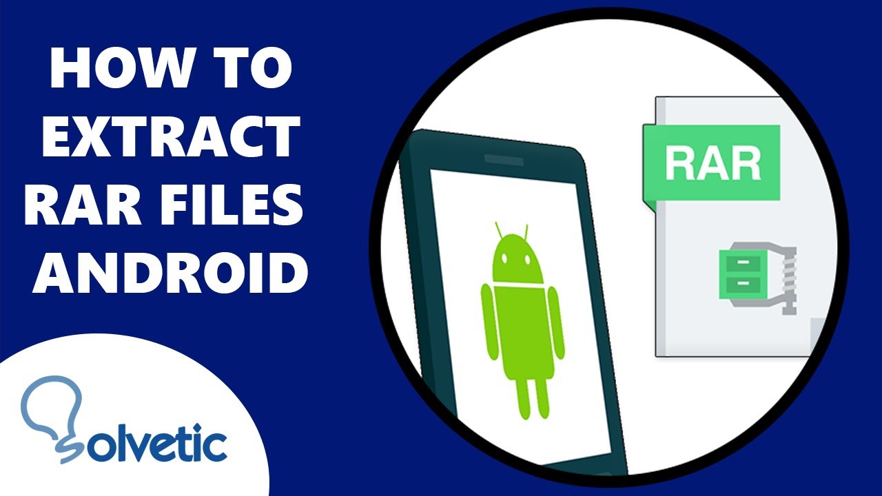 How To Extract RAR Files On Android YouTube How To Extract RAR Files On Android YouTube