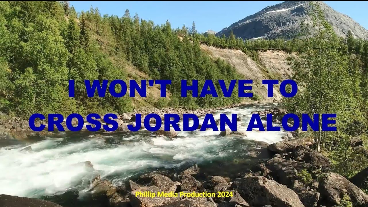 I Won't Have to Cross Jordan Alone (Cover) [In-person Video] - YouTube