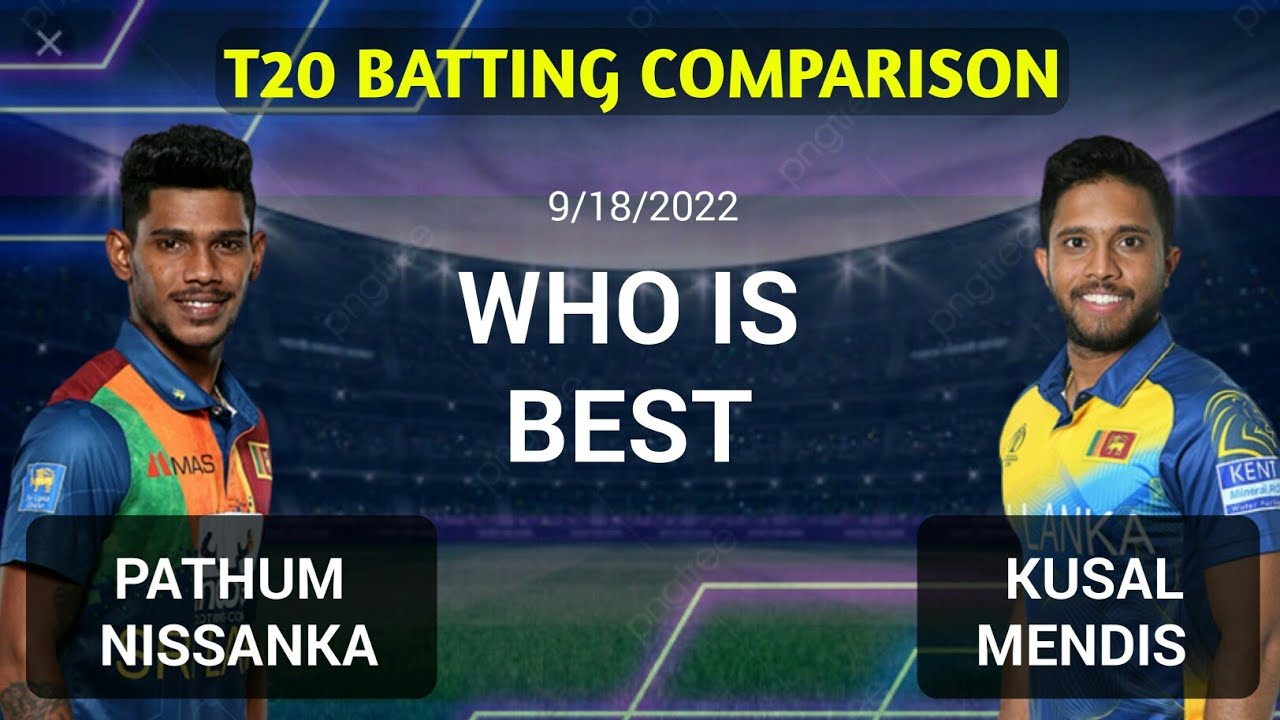 Pathum Nissanka vs Kusal Mendis T20 Batting Comparison | Pathum vs ...