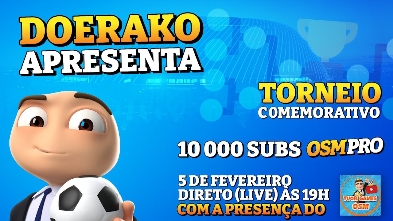 TORNEIO DOERAK - 10k subscritores do canal | OSM PRO - YouTube