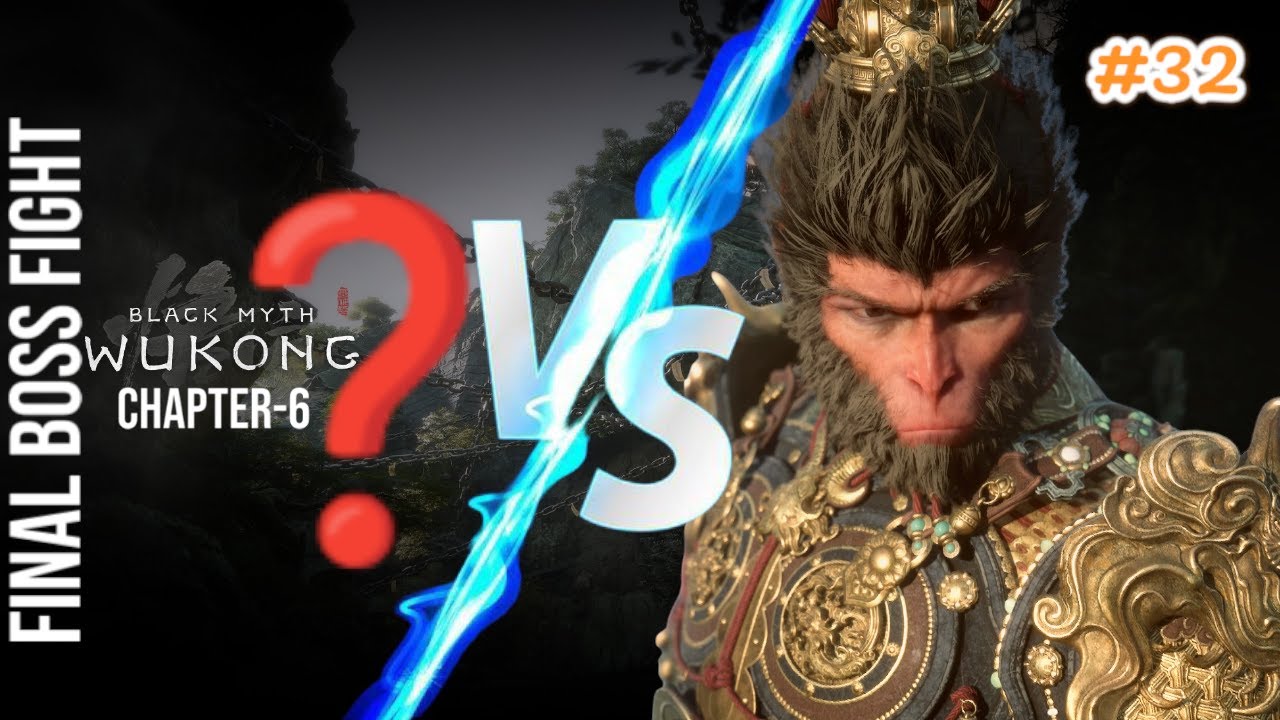 Black Myth:Wukong Chapter-6 FINAL BOSS WHO PART-32 || WALKTHROUGH ...