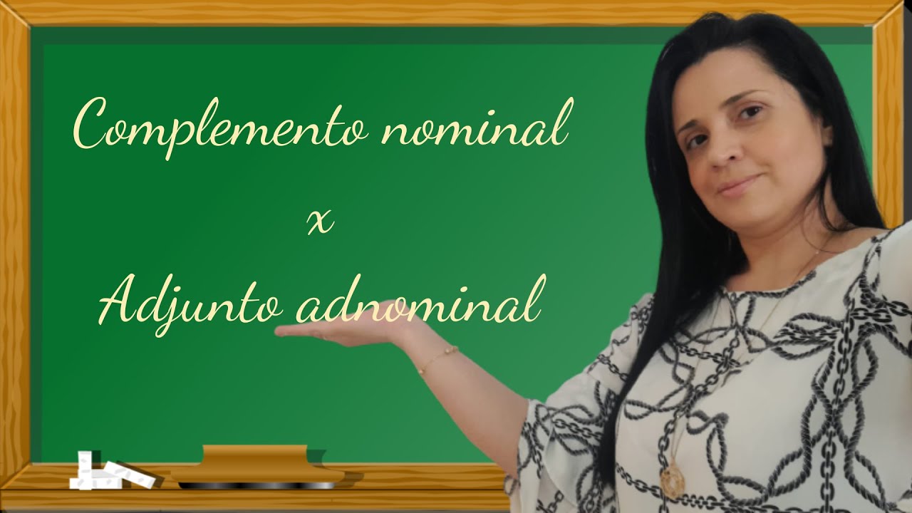 Videoaula Complemento Nominal X Adjunto Adnominal + Exercícios - YouTube