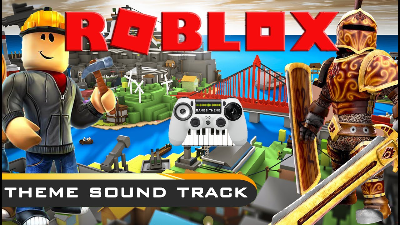 Roblox | Roblox Theme Soundtrack | Roblox Music | Roblox Theme Music ...