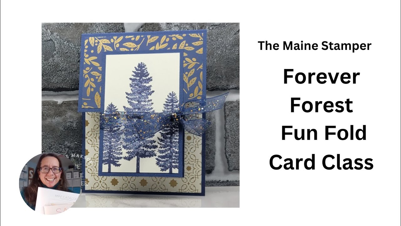 Forever Forest Fun Fold Card Class - YouTube