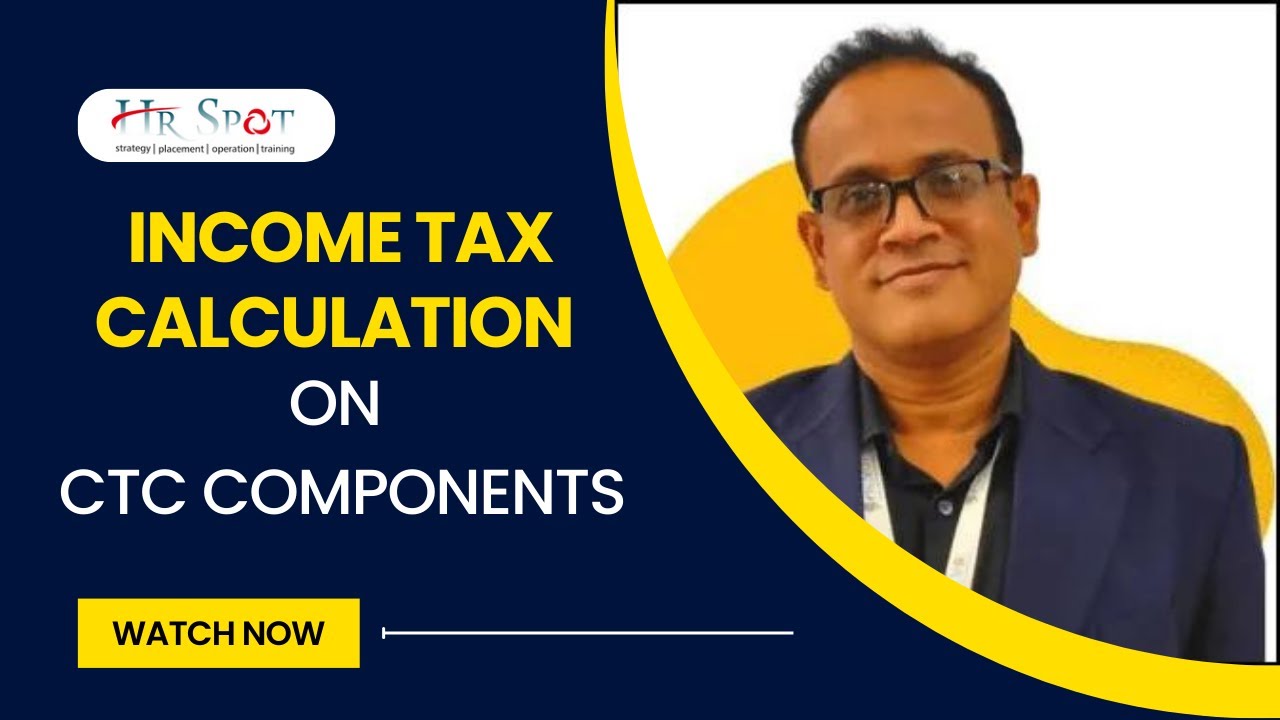 Income Tax Calculation on CTC Components | Income Tax | CTC Components ...