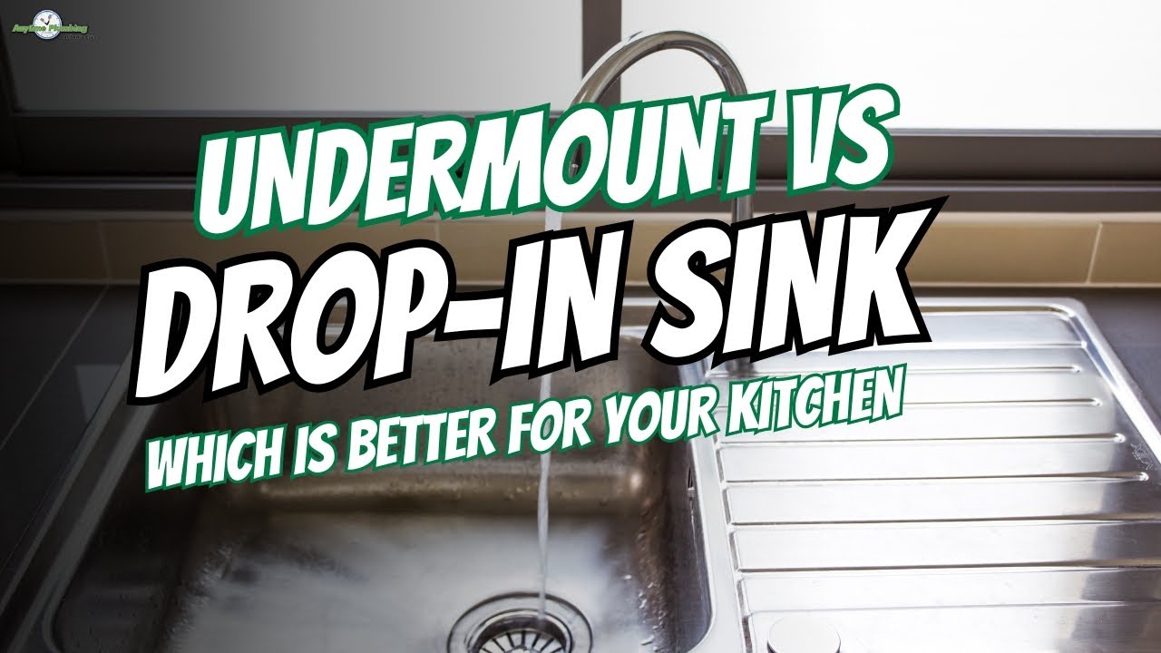 Undermount vs Drop-In Sink: Which is Better for Your Kitchen or ...