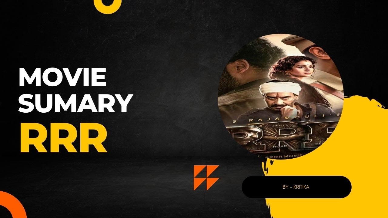 Movie summary - RRR - YouTube