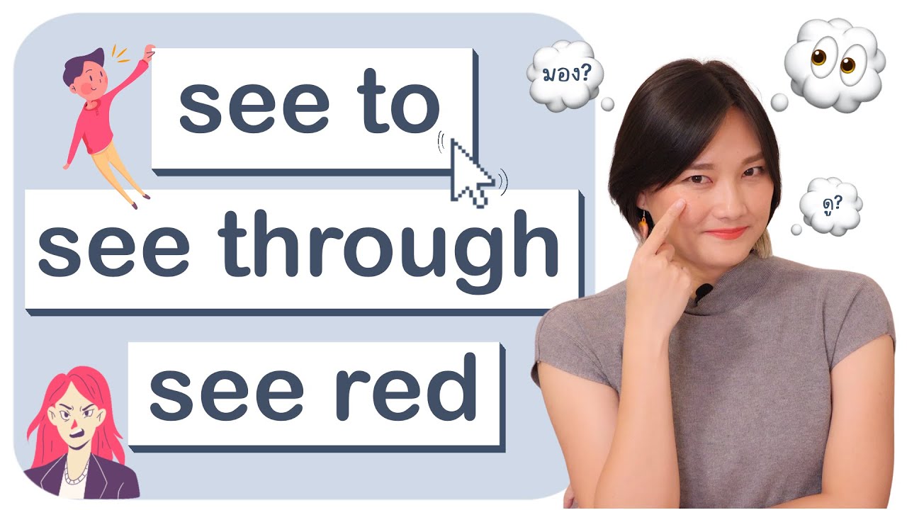 Phrasal Verbs with 'see' + idioms - YouTube