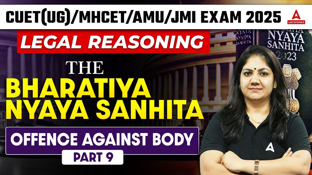 The Bharatiya Nyaya Sanhita | Offence Against Body | Part 9 - YouTube