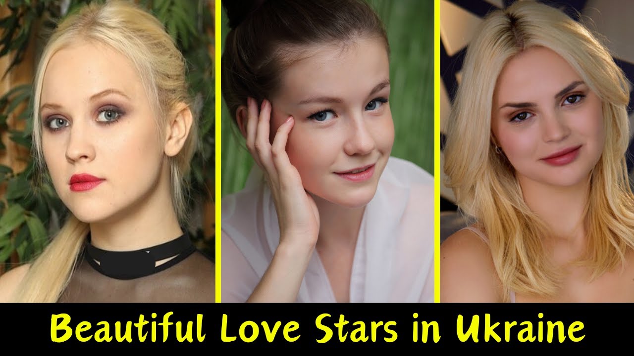 Top Most Popular Beautiful Love Stars Actress in Ukraine ️ - YouTube