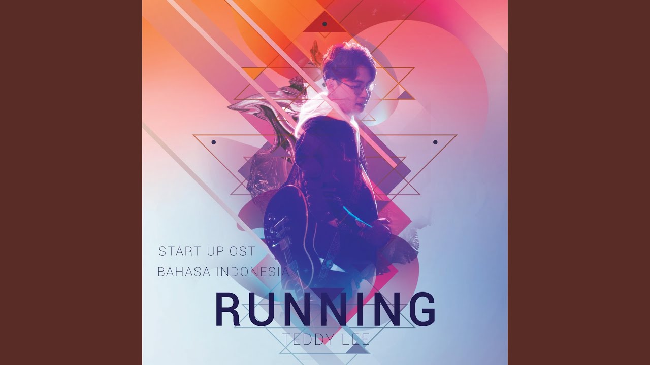 Running (Start up ost) (Bahasa Indonesia Version) - YouTube