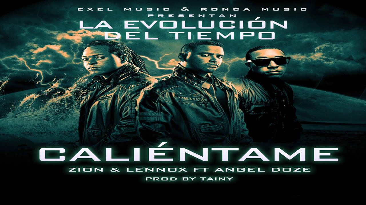Zion & Lennox ft. Angel Doze - Caliéntame (audio) (video) - YouTube