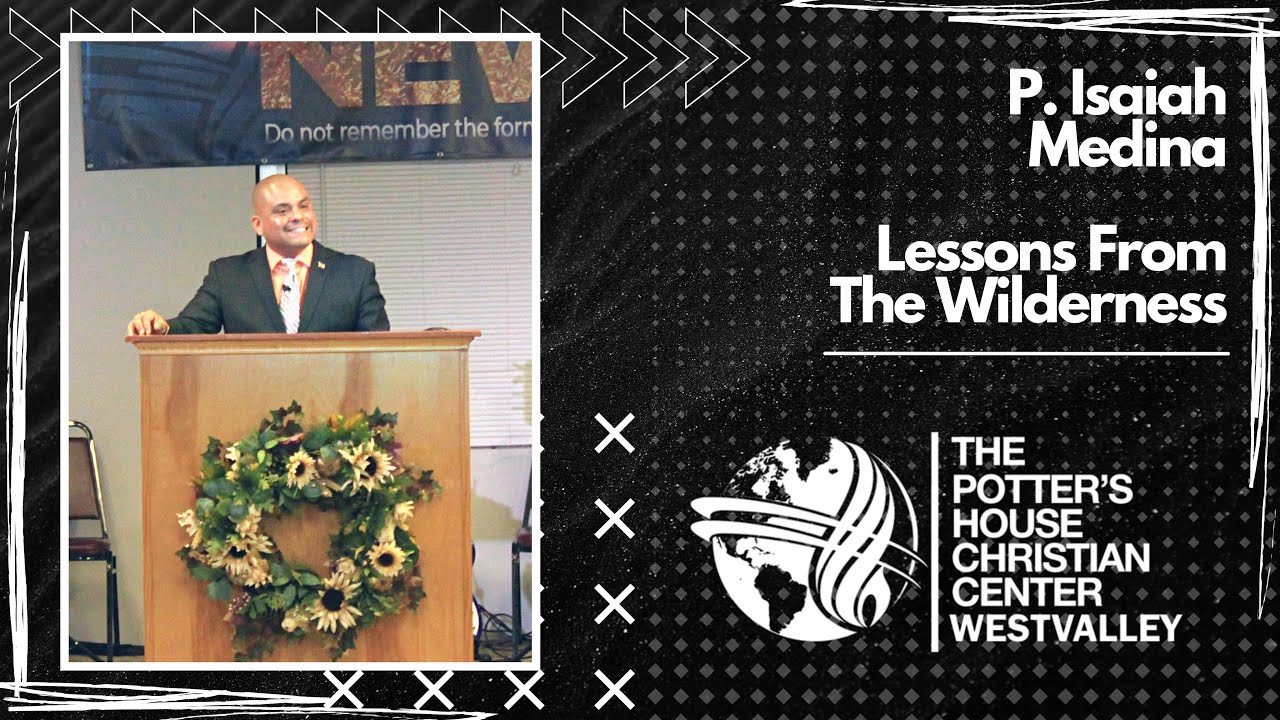| Isaiah Medina | "Lessons From The Wilderness" - 12.15.2021 (WED. PM ...