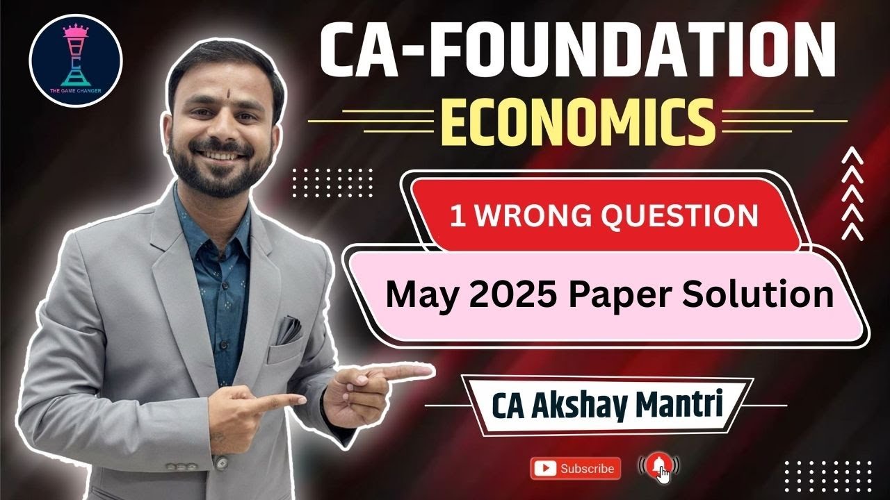 CA Foundation Economics May 25 Paper Solution | Wrong question by ICAI ...