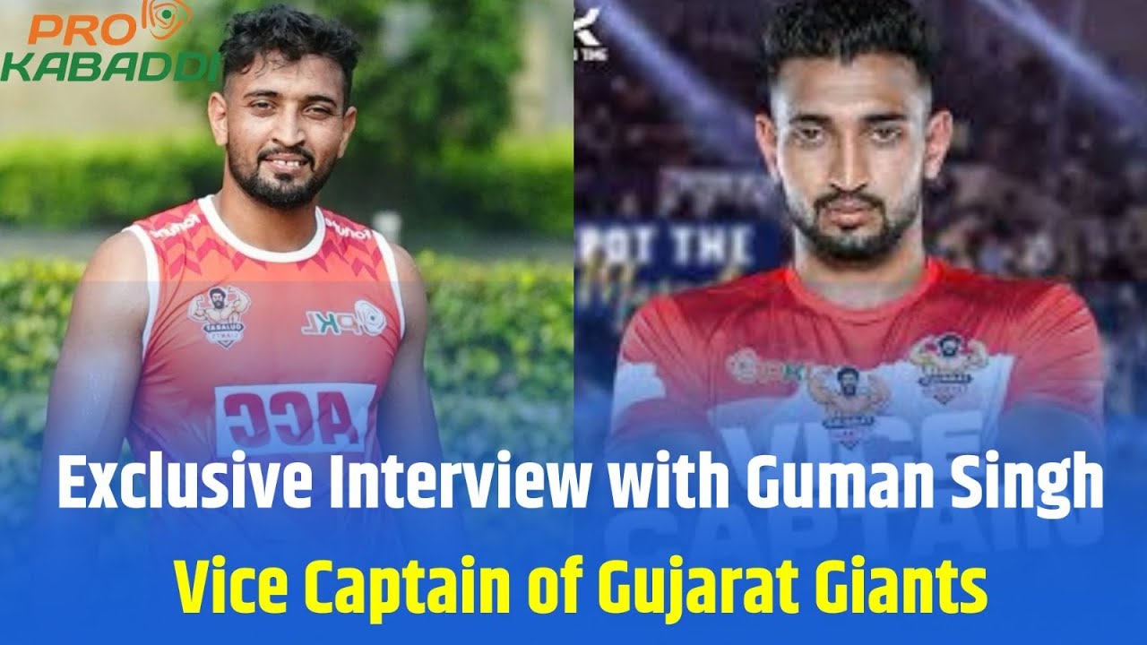 Exclusive Interview with Guman Singh: Vice Captain of Gujarat Giants ...