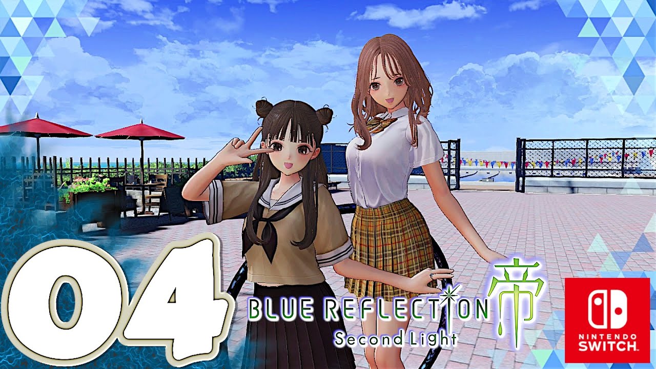 BLUE REFLECTION: Second Light [Switch] | Gameplay Walkthrough Part 4 ...
