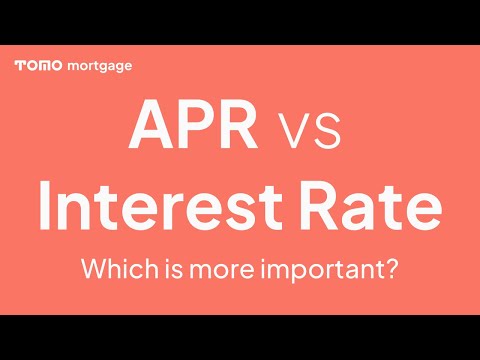 APR vs. Interest Rates in a mortgage - Tomo Mortgage | Reports