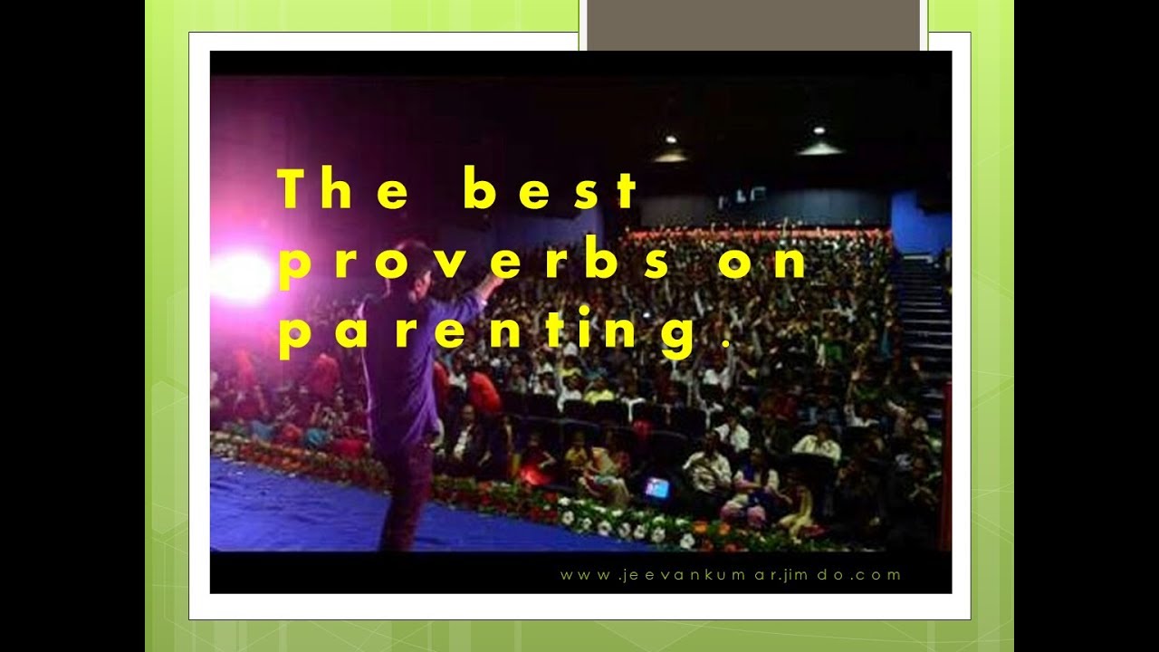 10 most inspiring Proverbs for Parents - YouTube