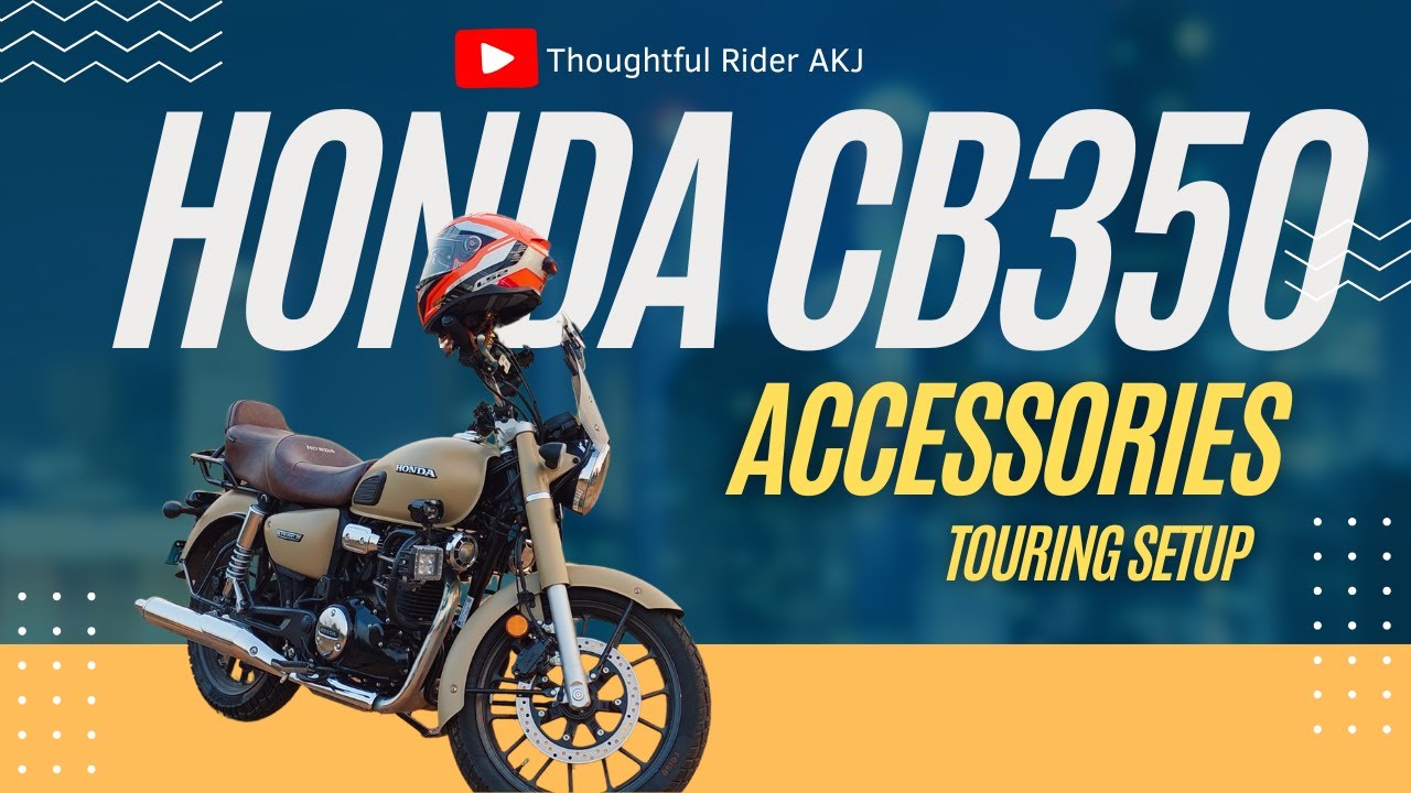 Honda CB350 Must Have Accessories | Touring setup | Daily use | Why ...