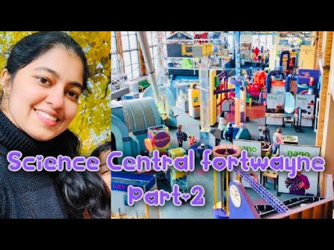 Science Central Part 2 | Science Central Fort Wayne | Science workshop ...