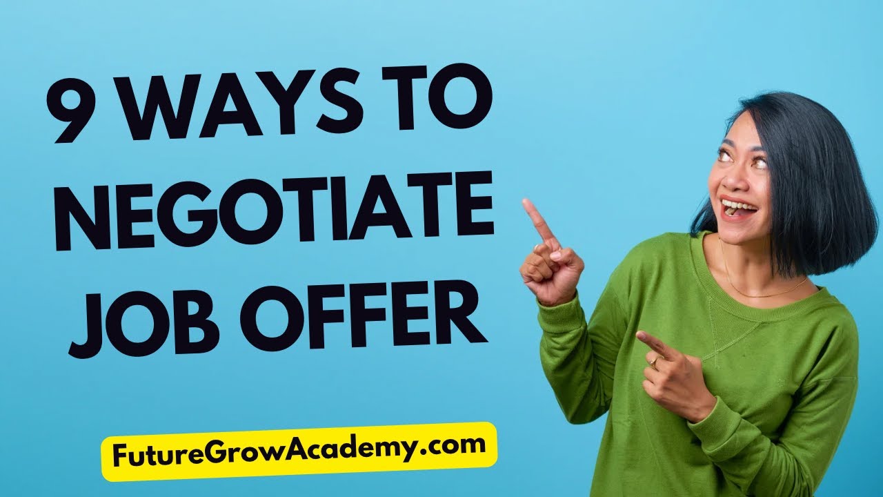 9 Ways To Negotiate Job Offer | Counter Offer | Steps To Successful ...