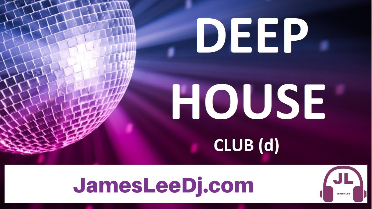 Deep House (d) Club - YouTube