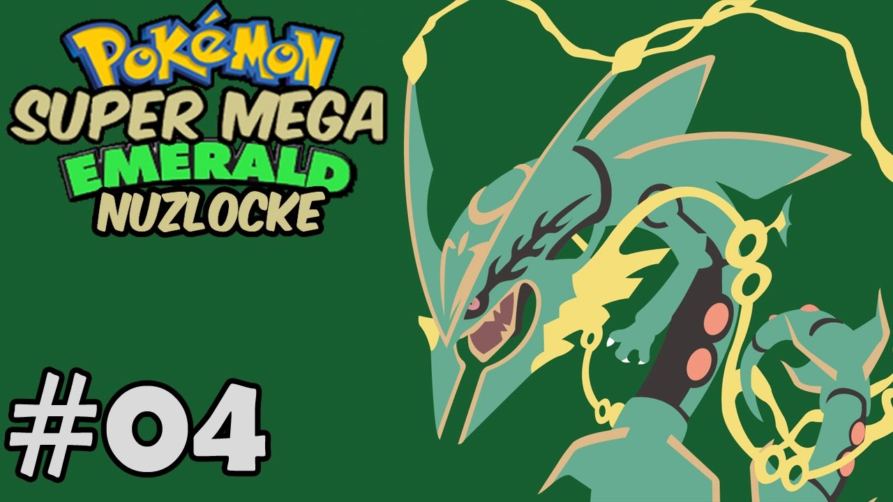 Pokemon Super Mega Emerald Walkthrough [Nuzlocke] Part 4 - First Video ...
