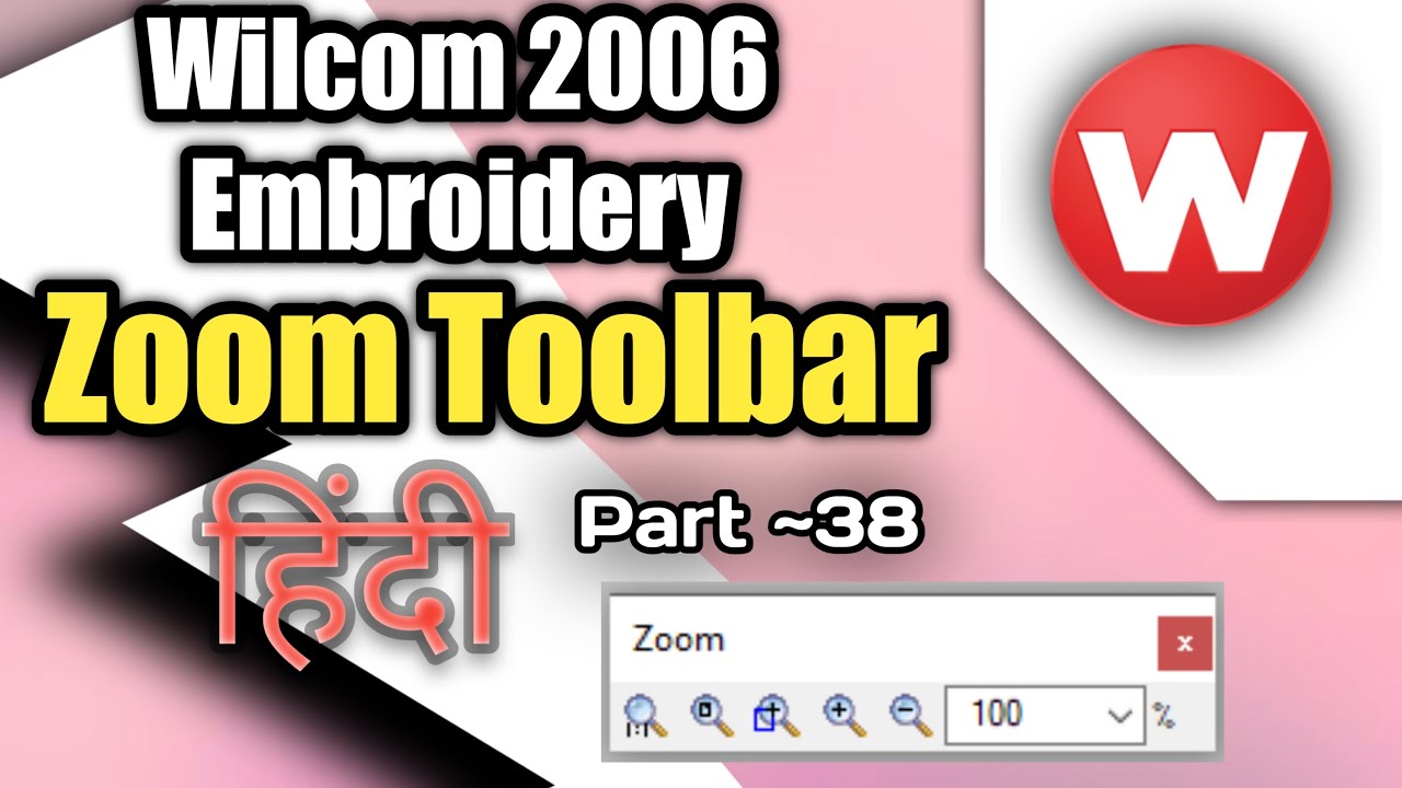 Zoom Tollbar: Wilcom 2006 Embroidery Designing Tutorial - YouTube