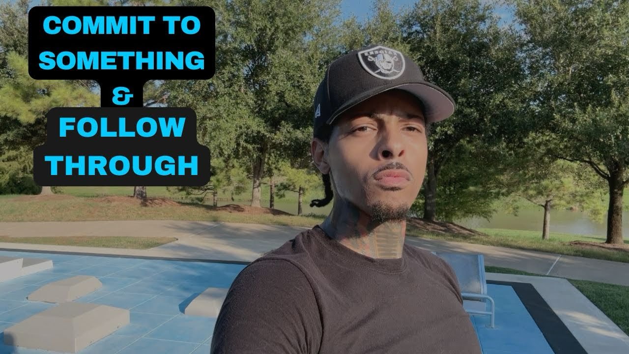 MAKE A COMMITMENT & FOLLOW THROUGH! 🏆🥇 - YouTube