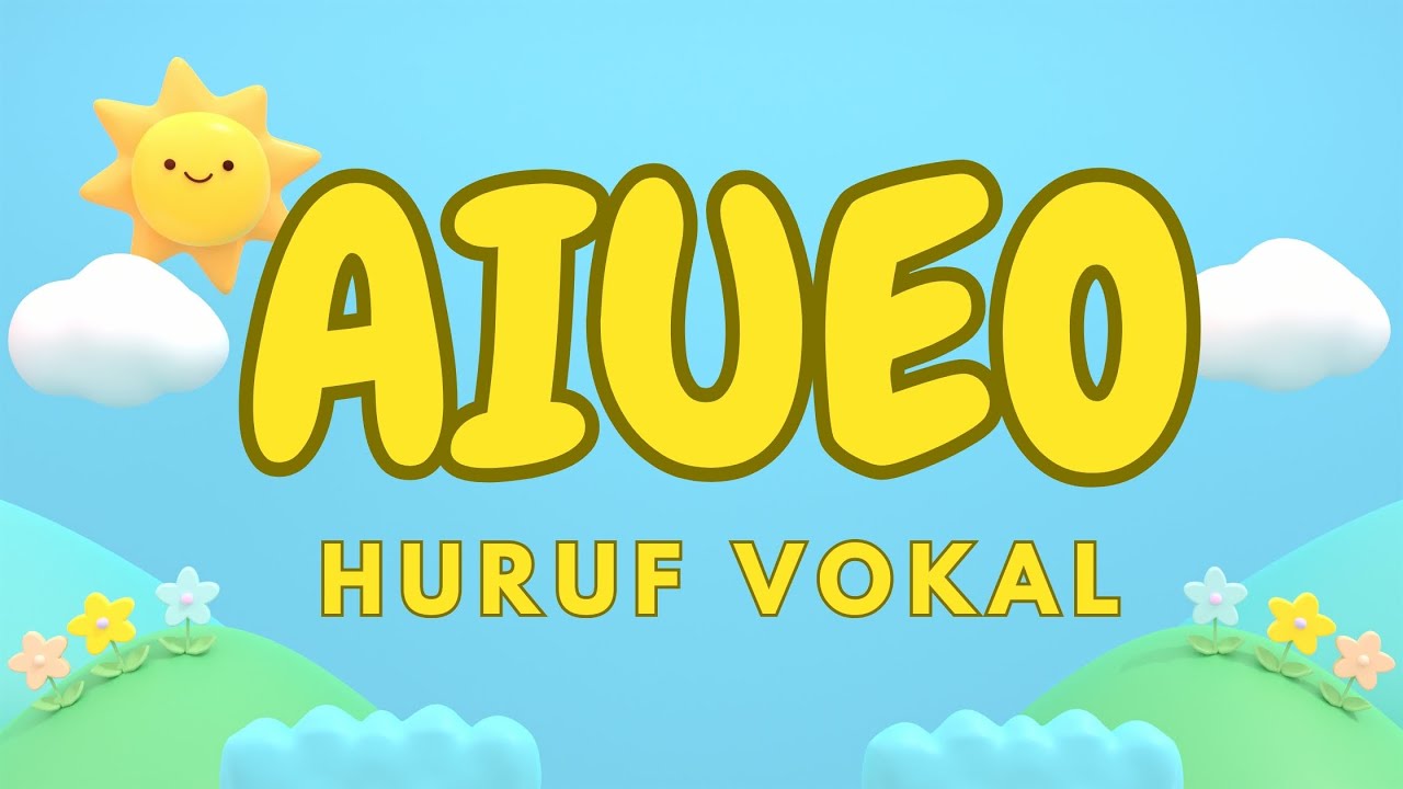 BELAJAR MENGENAL HURUF VOKAL | AIUEO @belriachannel - YouTube