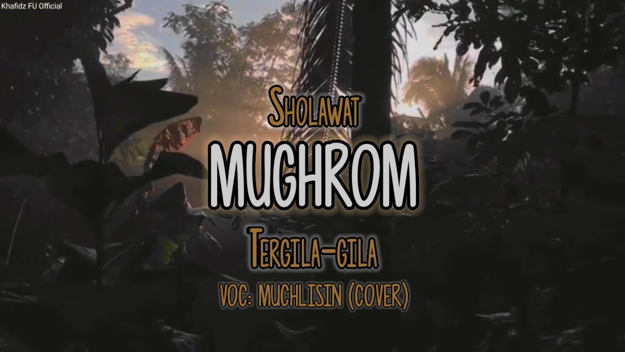 MUGHROM LIRIK VOC MUCHLISIN COVER - YouTube