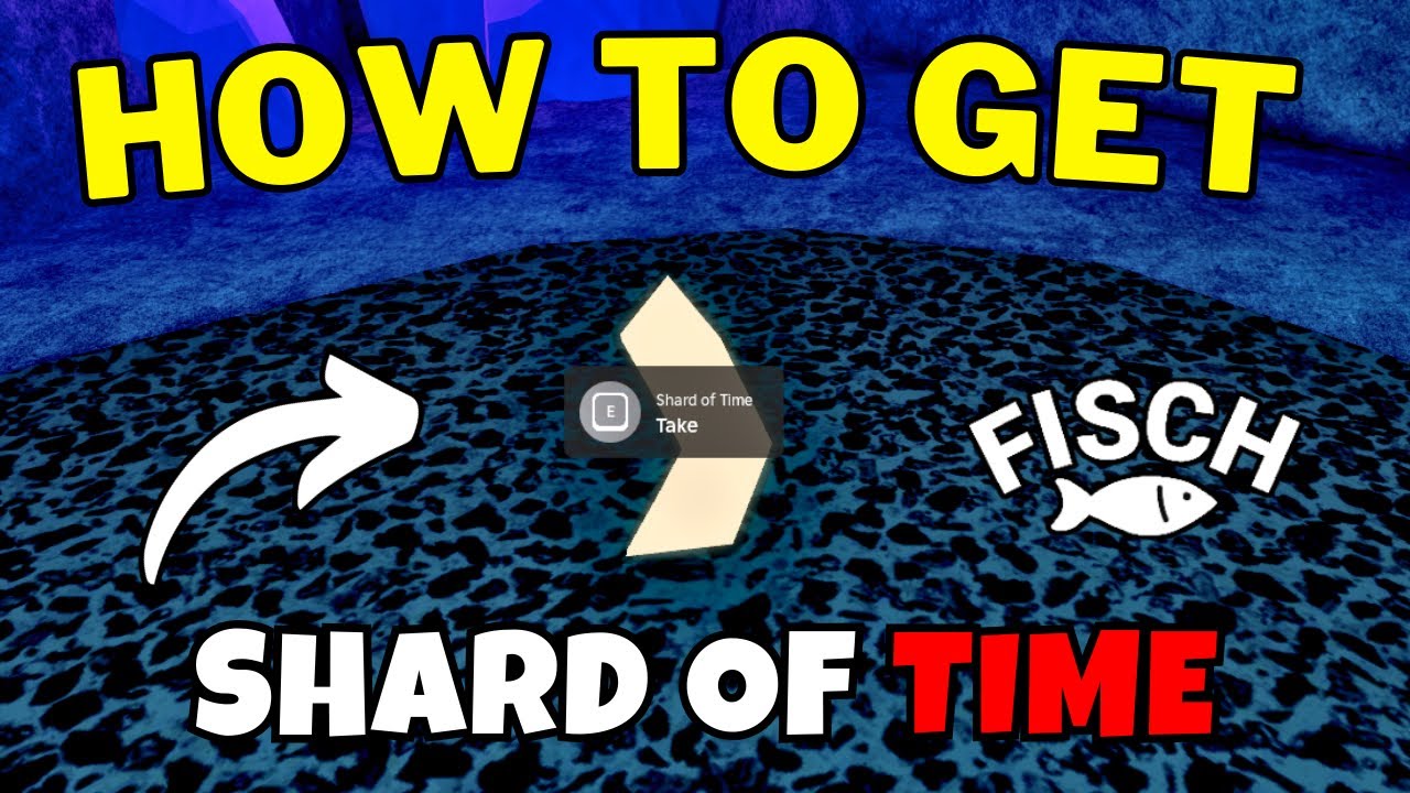 How To Get Shard of Time in Fisch | Best Way To Get Shard of Time in ...