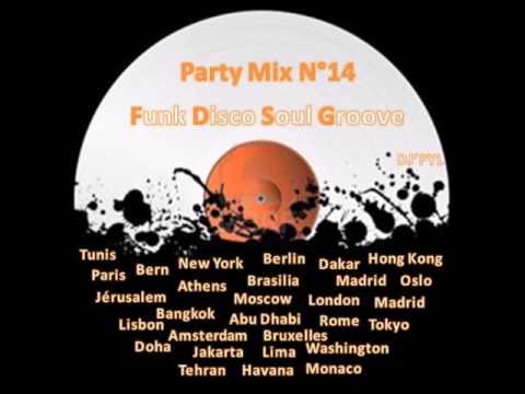 Party Mix N°14 - " Funk Disco Soul Groove " - YouTube