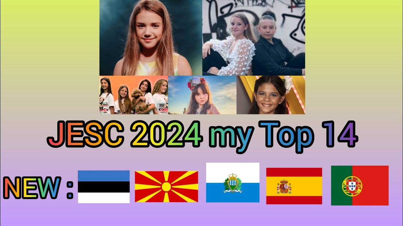 JESC 2024 my Top 14 NEW : 🇪🇪🇲🇰🇸🇲🇪🇦🇵🇹 - YouTube Music