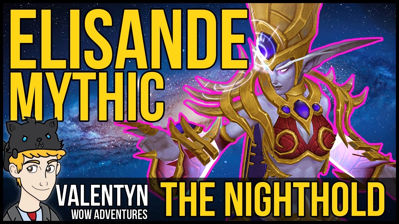 Warcraft Legion - Mythic Grand Magistrix Elisande - Subtlety Rogue PoV ...