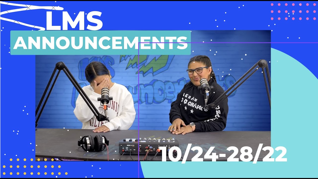 LMS ANNOUNCEMENTS FOR THE WEEK OF 10/24-28/22 - YouTube