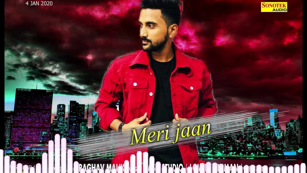 मेरी जान || New Haryanvi Song ||Raghav Malik |Vashu Studio Mp3 New ...