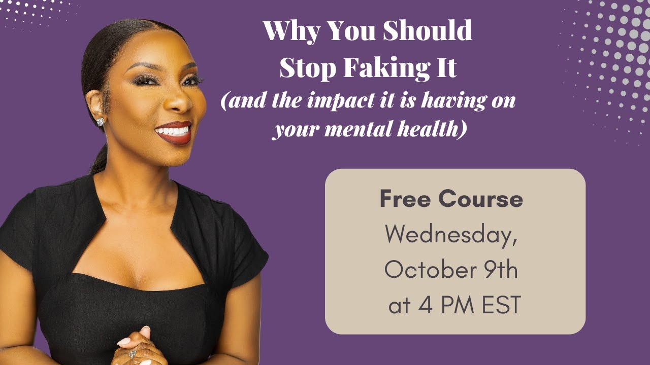 Why You Should Stop Faking It (and the impact it is having on your ...