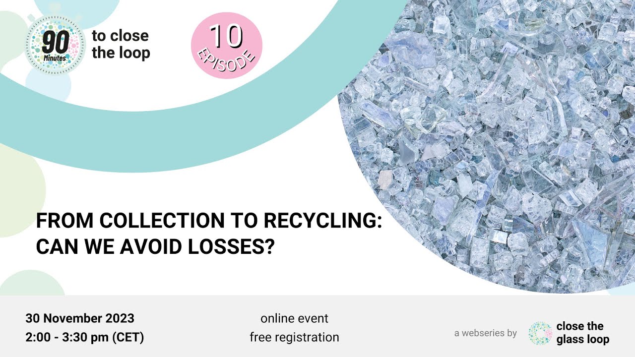 From Collection to Recycling: Can we Avoid Losses? | Episode 10 | Close the Glass Loop - YouTube