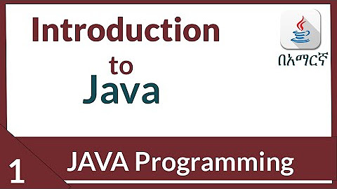 JAVA Tutorials in Amharic - YouTube
