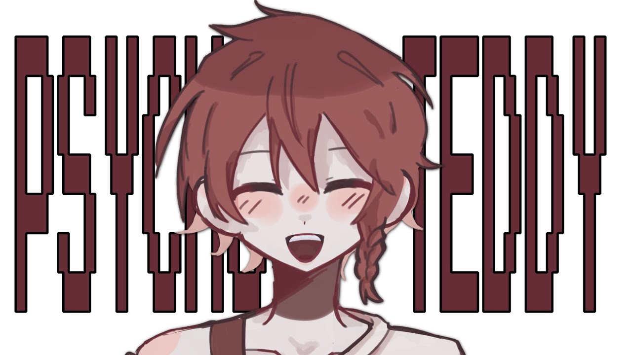 Psycho Teddy :3 // Animation Meme // ZENO Remake // Maeno Aki // TYSM ...