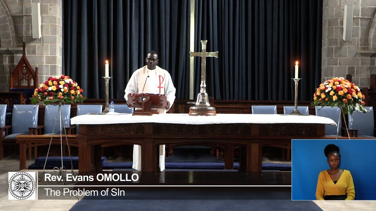 The Problem of Sin by Rev. Evans OMOLLO | 4th May 2022 - YouTube