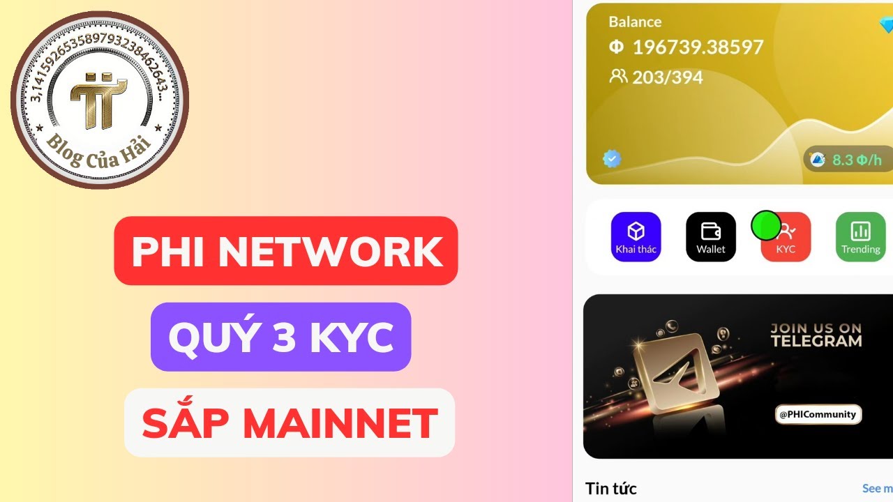 Phi Network Mainnet Đến Gần Mở KYC Quý 3 l Blog Của Hải - YouTube