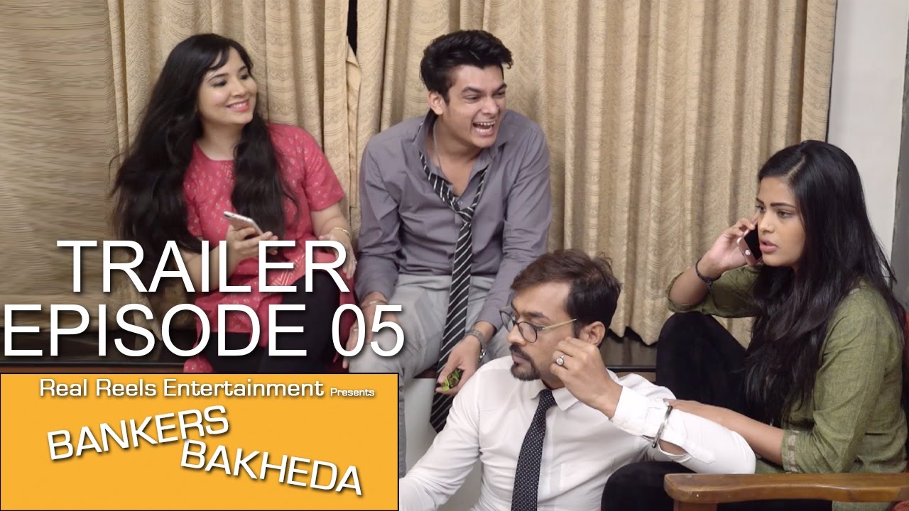Bankers Bakheda | Web Series | Episode 05 | TRAILER - YouTube