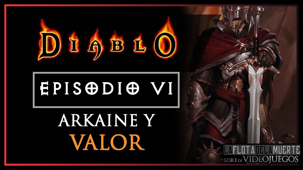 DIABLO 1 LORE-PLAY Capitulo 6: Arkaine y Valor - YouTube