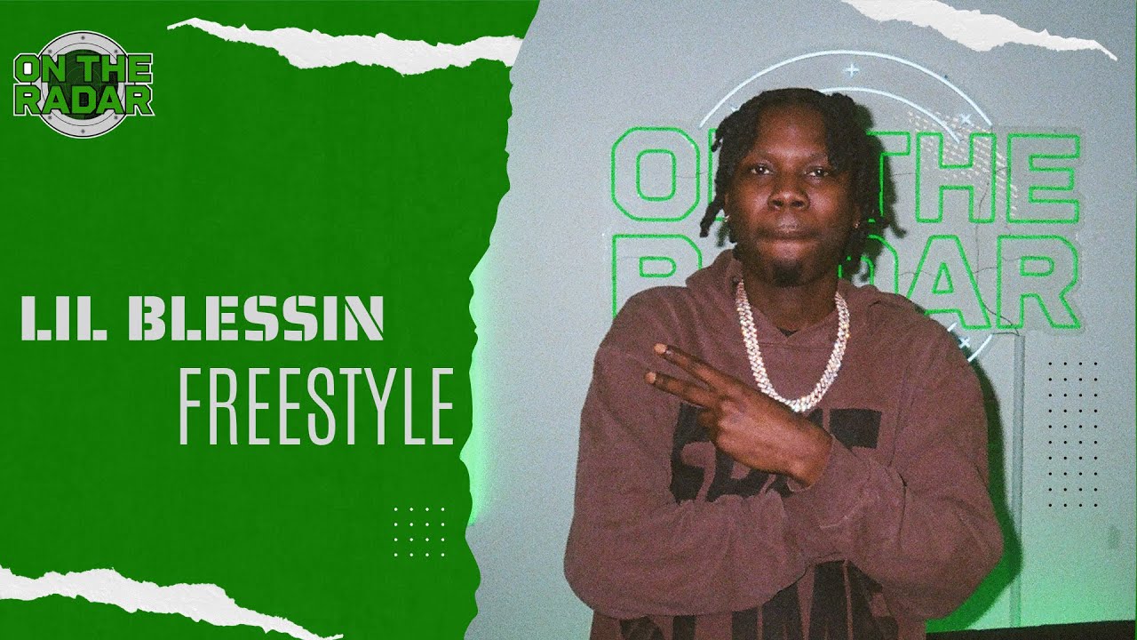 The Lil Blessin "On The Radar" Freestyle - YouTube