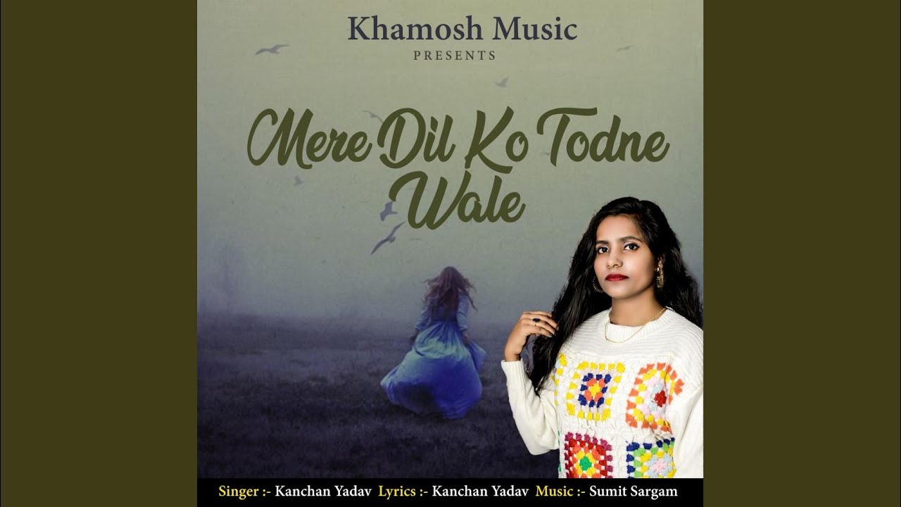 Mere Dil Ko Todne Wale - YouTube
