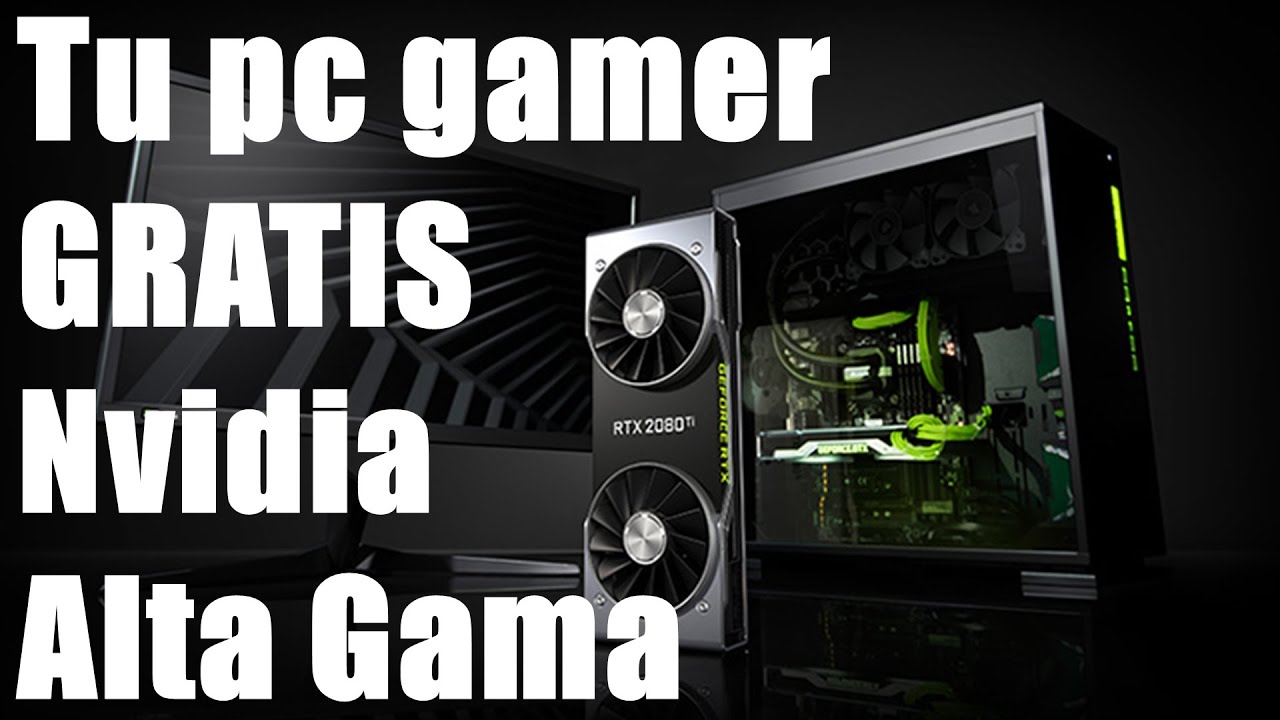 Como obtener tu propia pc gamer alta gama Nvidia de la nasa sin ...