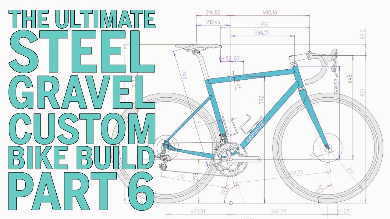 The Ultimate Steel Gravel Custom Bike Build-Part 6 - YouTube
