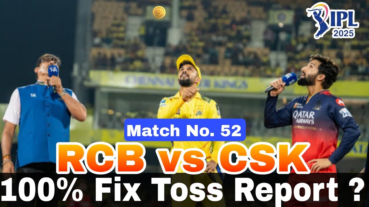 RCB vs CSK toss prediction |Bengluru vs Chennai toss कौन जीतेगा ।ipl ...